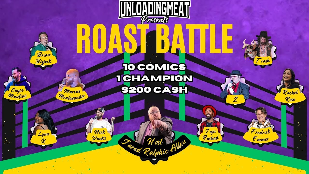 UnloadingMeat Presents Roast Battle #1 | 10 Comics,1 Champion, $200 ...