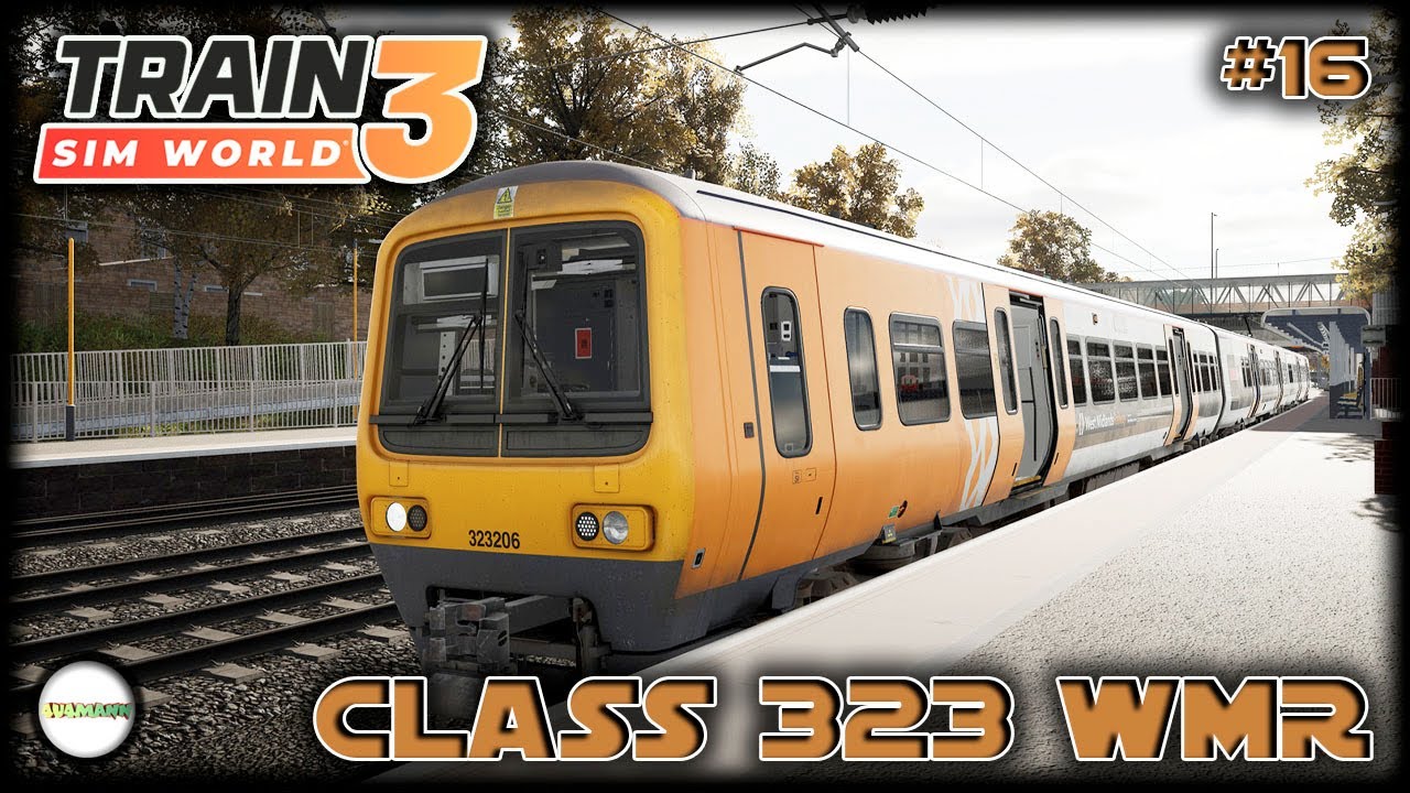 TRAIN SIM WORLD 3: BIRMINGHAM CROSS-CITY LINE - CLASS 323 WMR. #16 ...
