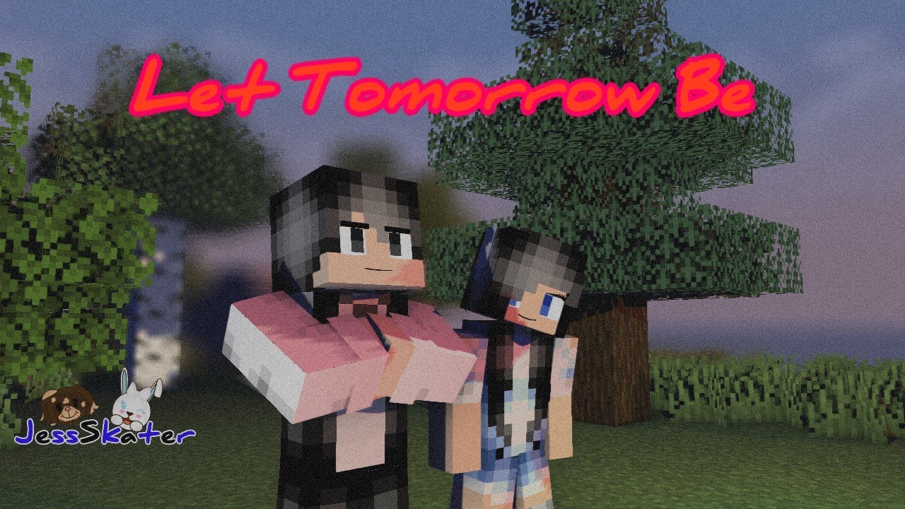 Minecraft Animation Music Video Song Let Tomorrow Be - YouTube