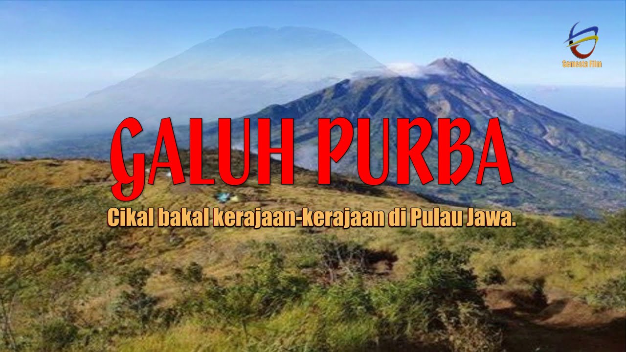 Galuh Purba (Dari Kutai Kalimantan), leluhur kerajaan-kerajaan di Pulau ...