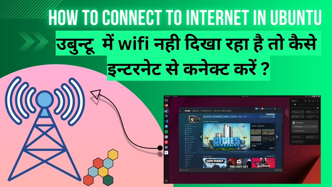 Ubuntu में wifi नही शो कर रहा है तो कैसे इन्टरनेट कनेक्ट करें ? How to ...