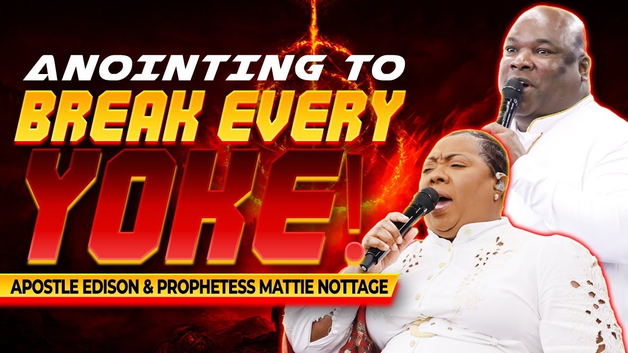 ANOINTING TO BREAK EVERY YOKE! URGENT PRAYER SERVICE | DRS. EDISON ...