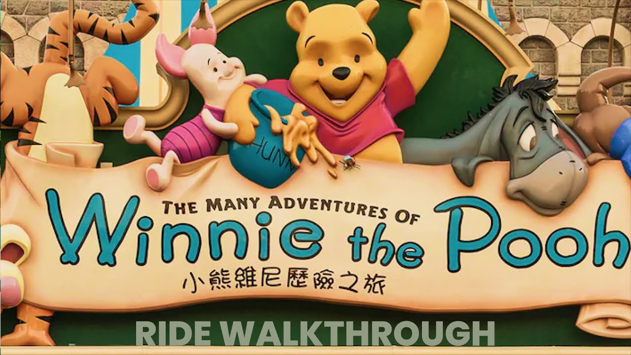 The Many Adventures of Winnie the Pooh Ride | Hong Kong Disneyland ...