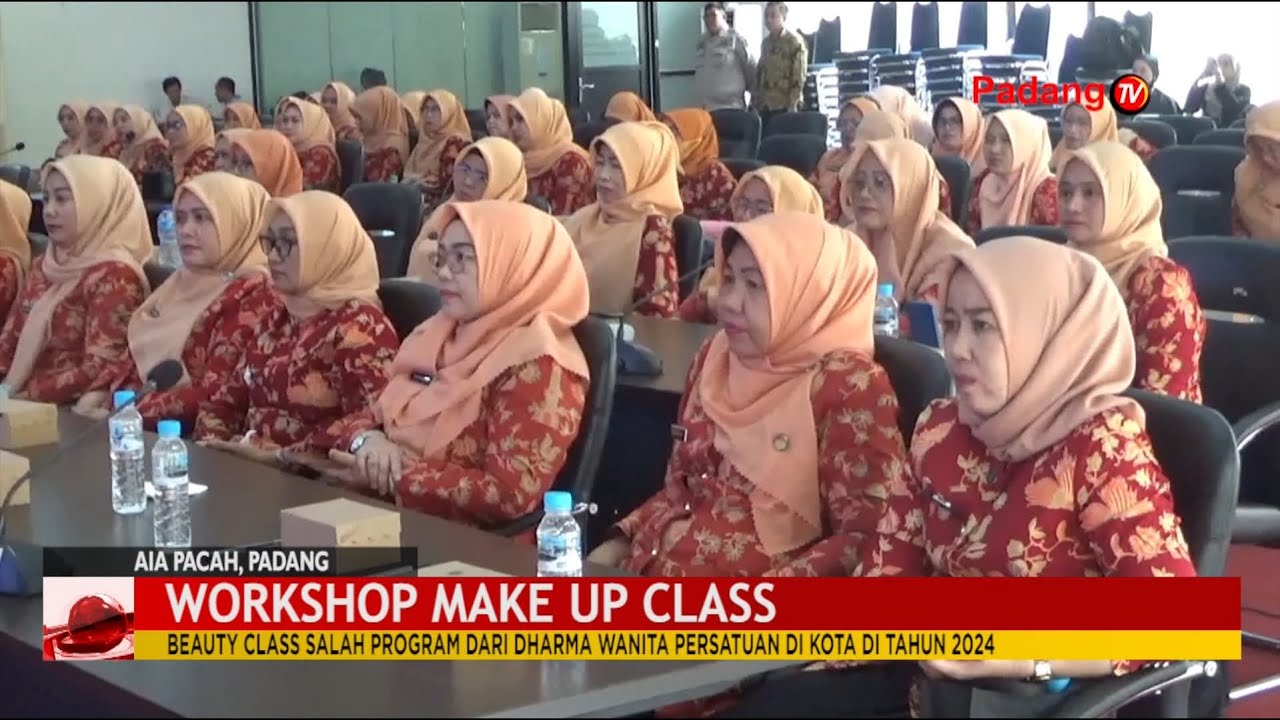 Sekretaris Daerah Kota Padang Andree Algamar Secara Resmi Membuka Workshop Make Up Class - YouTube