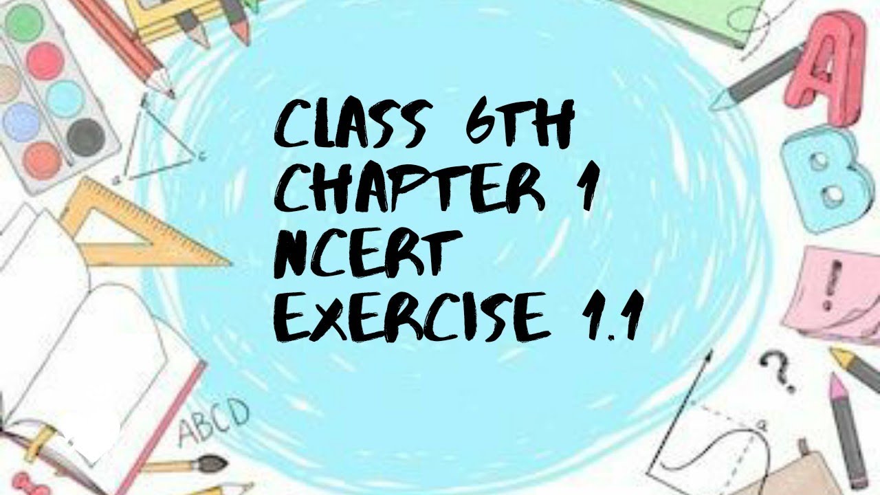 Class 6th chapter 1 exercise 1.1। complete exercise। - YouTube