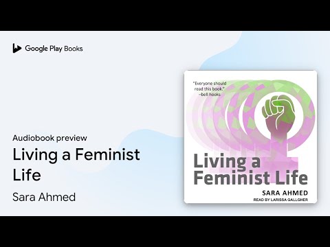 Living a Feminist Life by Sara Ahmed · Audiobook preview