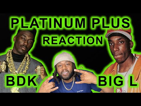 Big L Feat Big Daddy Kane Platinum Plus REACTION