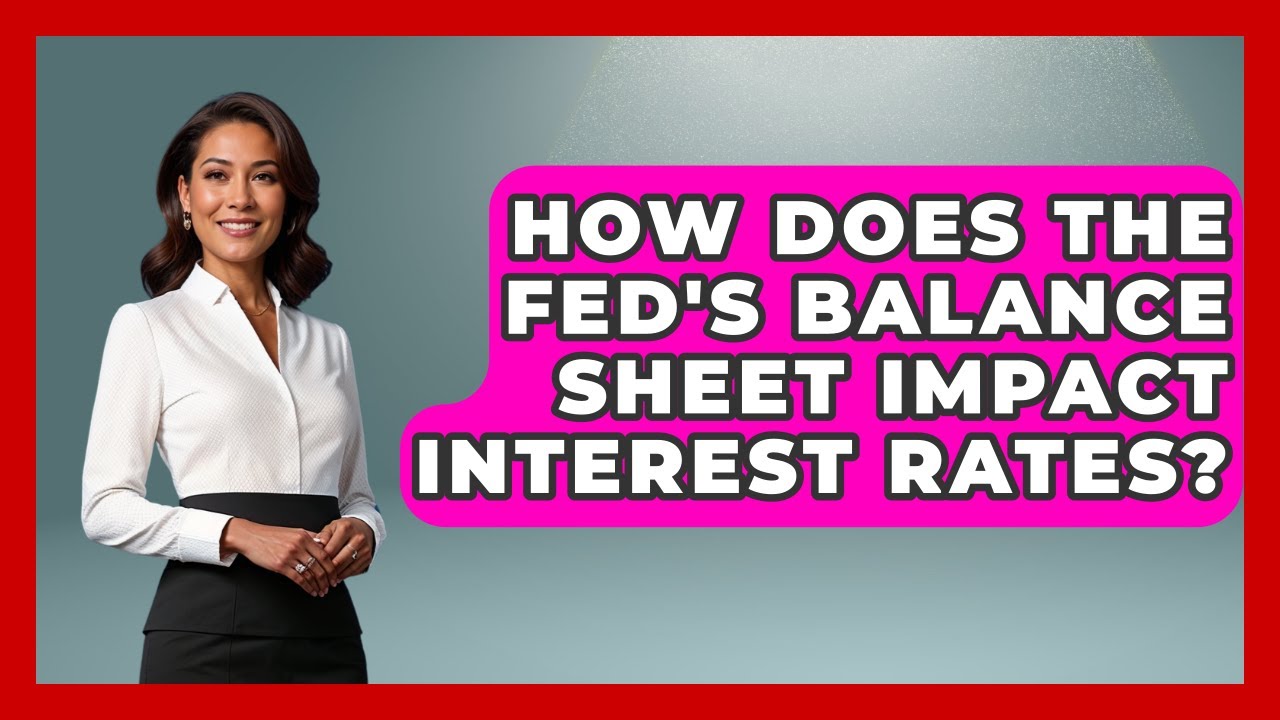 How Does The Fed's Balance Sheet Impact Interest Rates? - The Right ...
