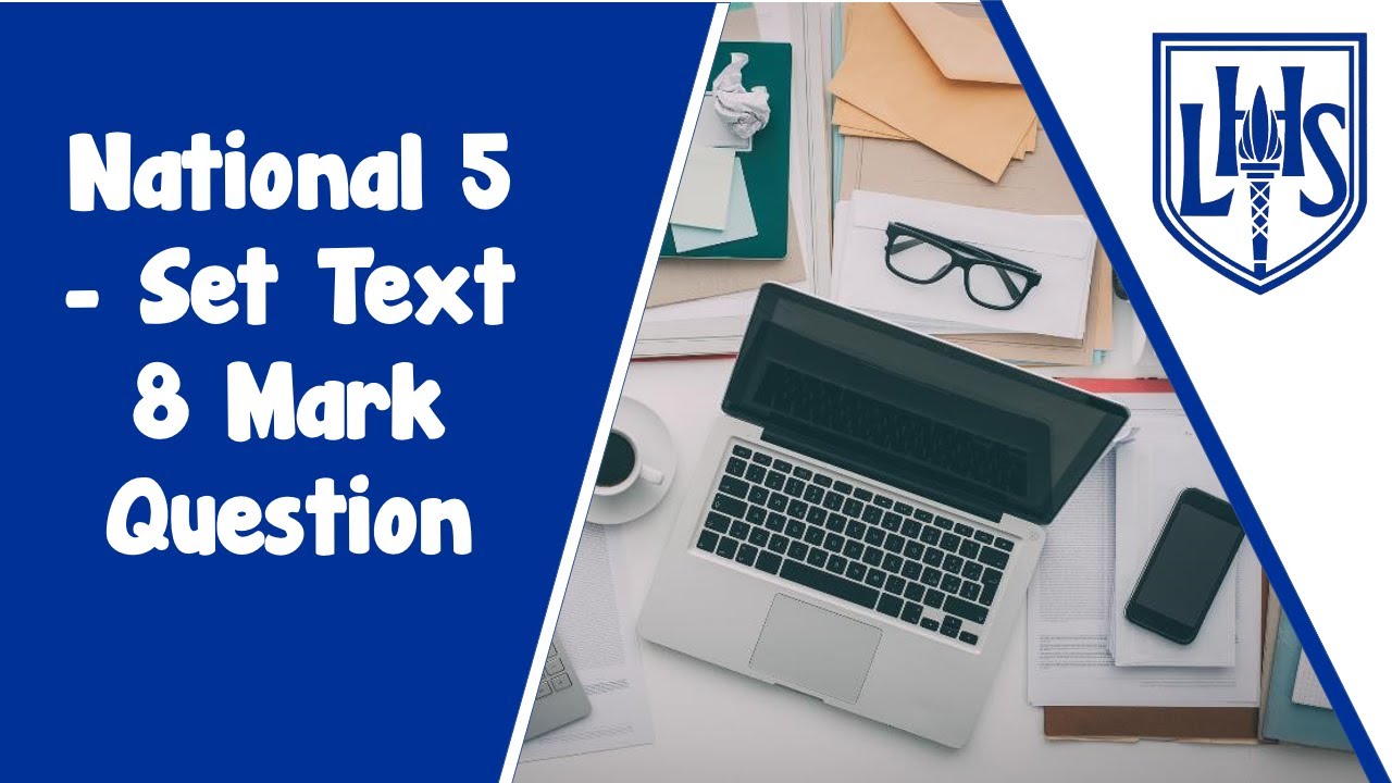 National 5 - Set Text 8 Mark Question - YouTube