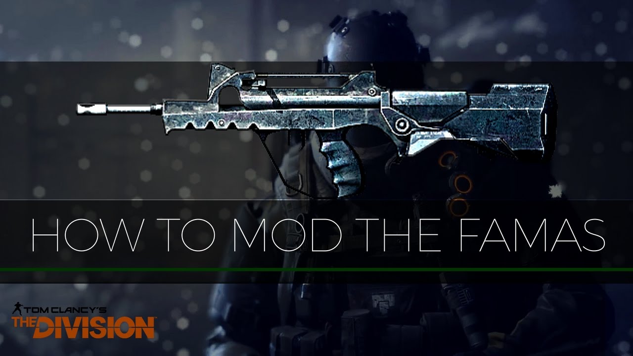The Division | How to mod the FAMAS - YouTube