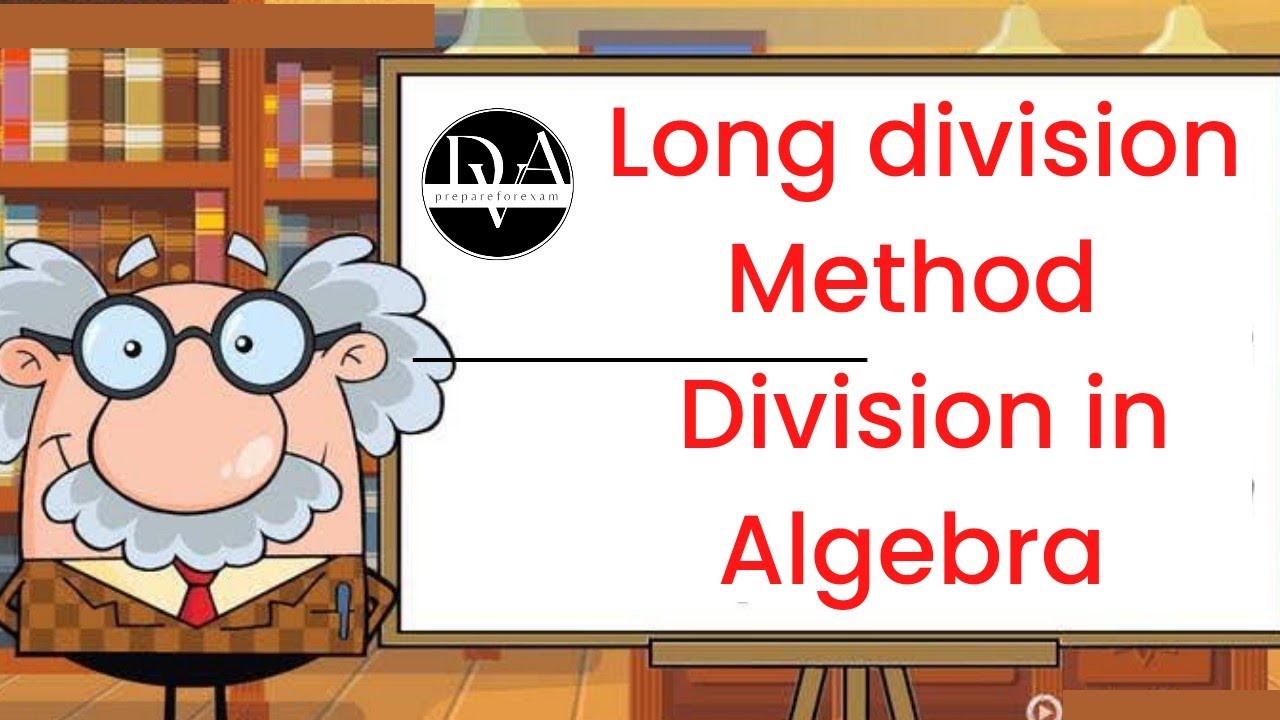 long division method in algebra @dva-prepareforexam - YouTube