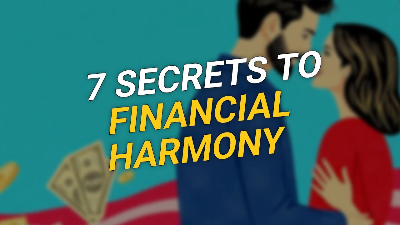 7 Secrets to Financial Harmony in Relationships 💑💰 - YouTube