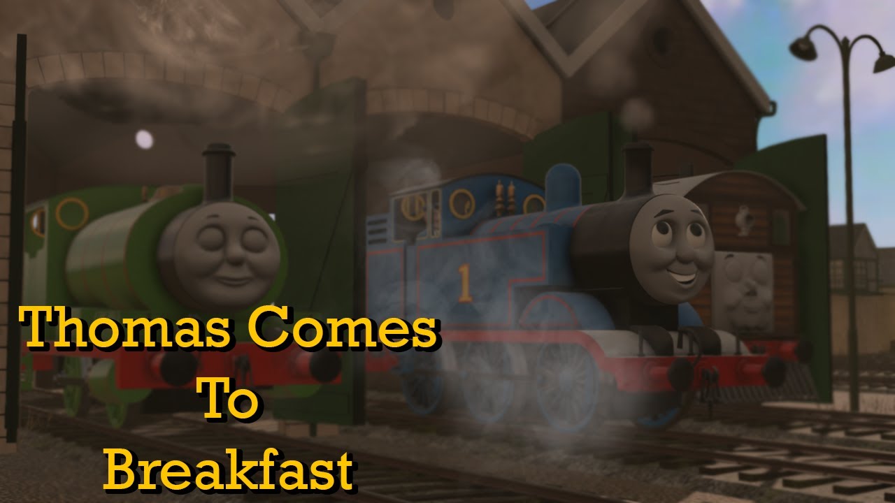 Thomas Comes To Breakfast - YouTube