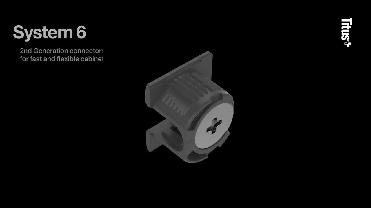 Titus | System 6 – 2nd generation of face-boring connectors for fast and flexible cabinet ...