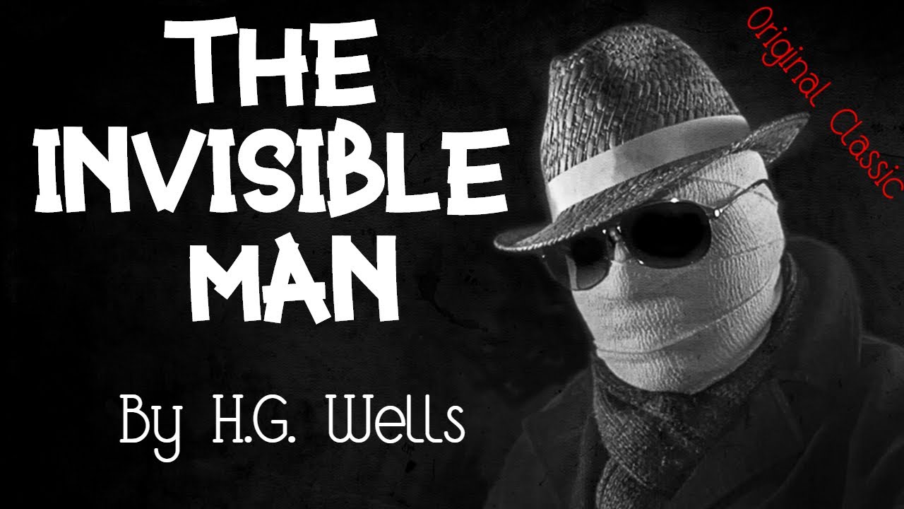 THE INVISIBLE MAN | By H.G. Wells | A FREE FULL LENGTH AUDIO BOOK - YouTube