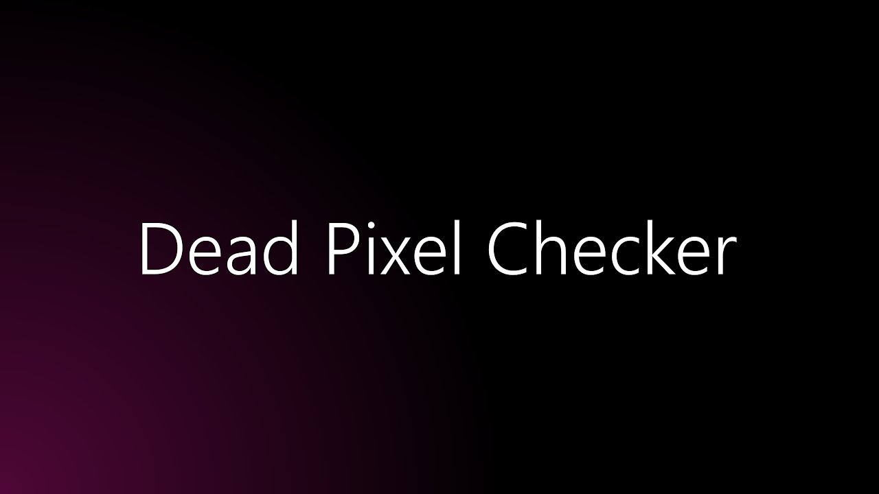 DVANA Dead Pixel Checker - YouTube