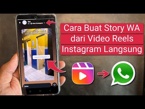 Cara Membuat Status WhatsApp dari Reels Instagram Langsung