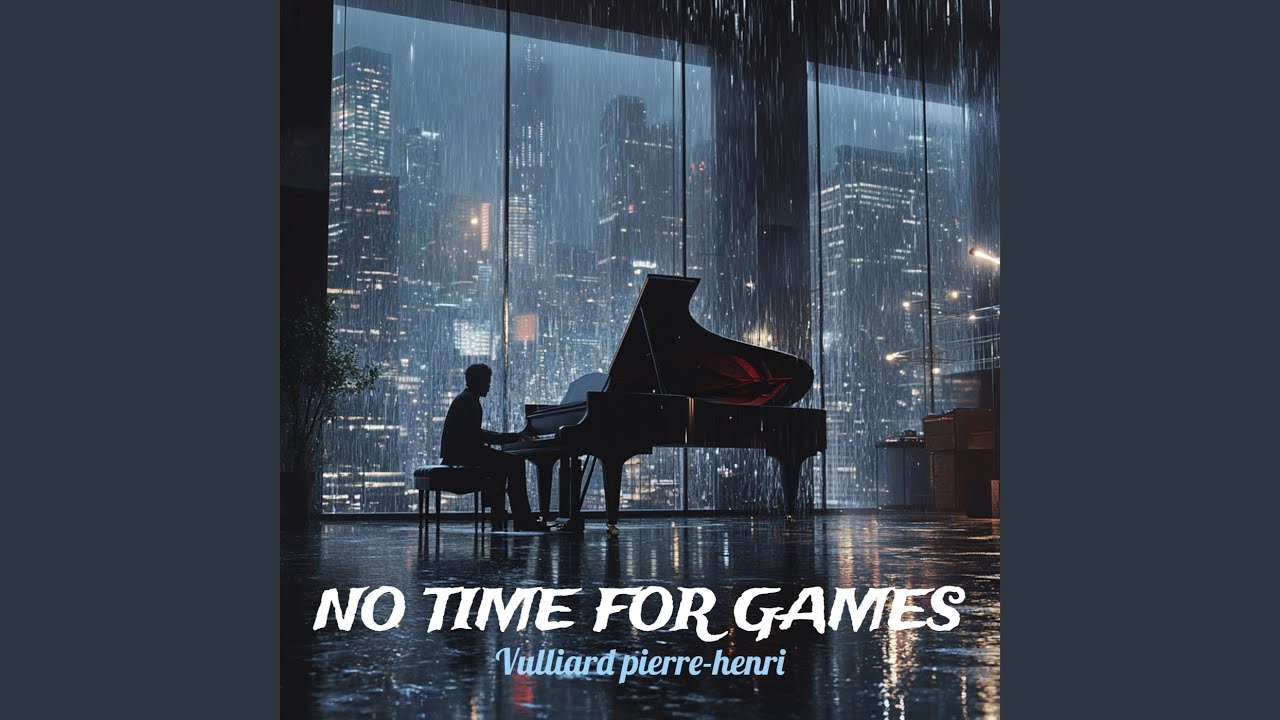No Time for Games - YouTube