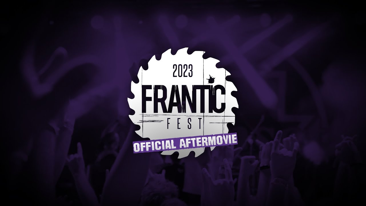 Frantic Fest 2023 - Official Aftermovie - YouTube