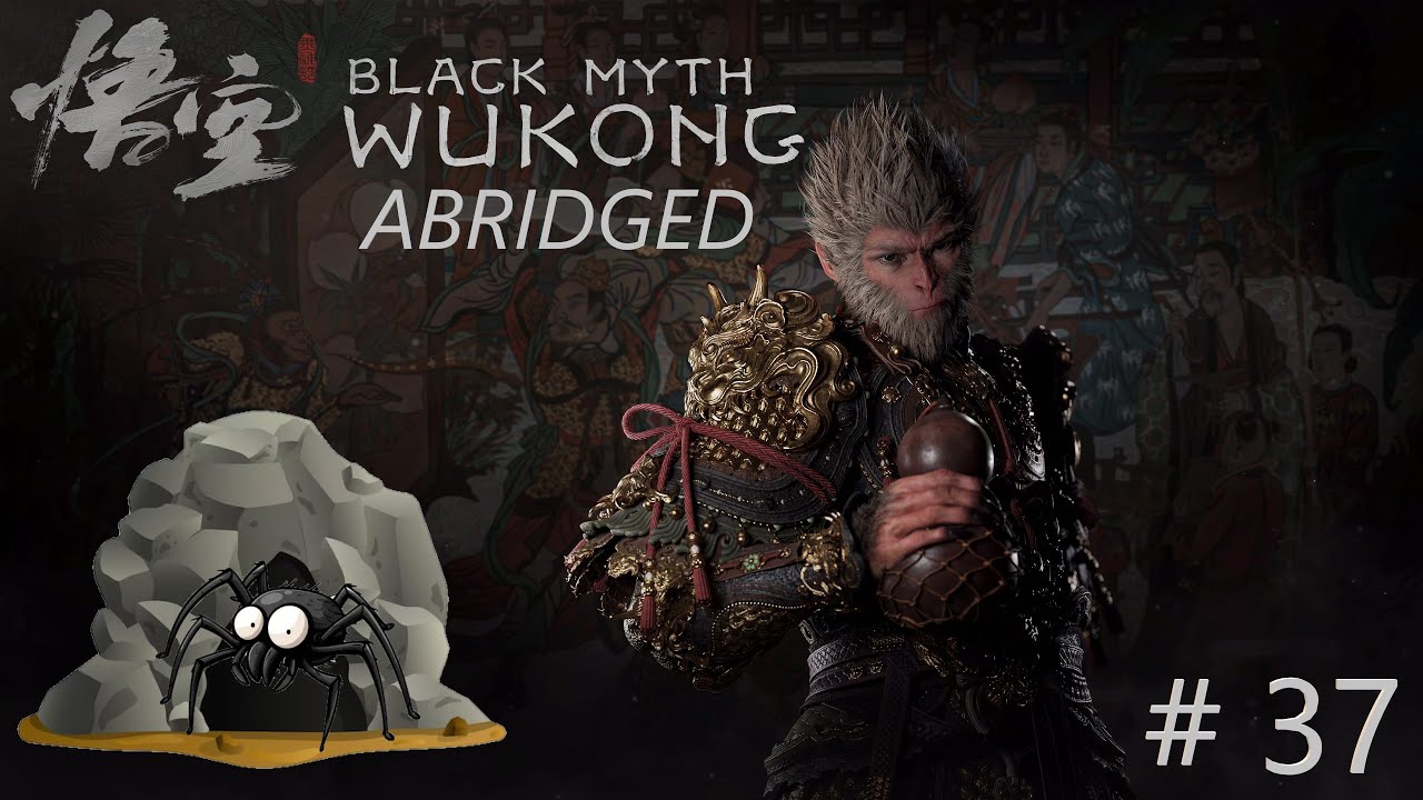 Wukong Goes Into A Spider Cave | Black Myth: Wukong Abridged #37 - YouTube