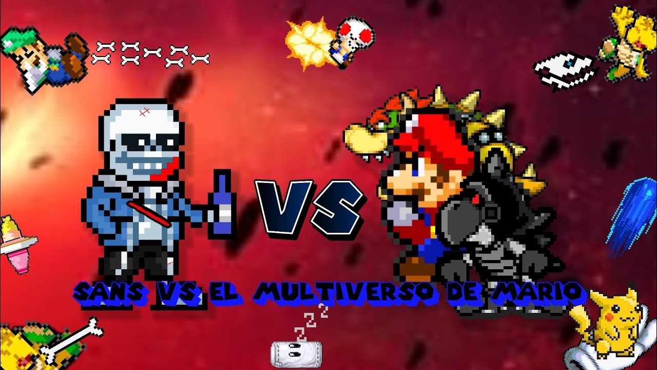 Sans vs el multiverso de mario (remake) - YouTube