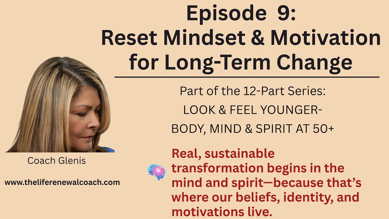 Mindset & Motivation for Lasting Change | Christian Women Over 50 - YouTube