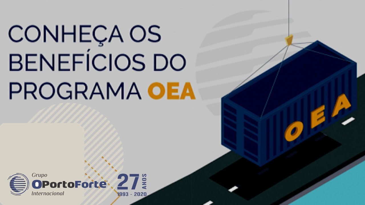 Certificação OEA: O que é, quais as vantagens e como obter? (Guia ...