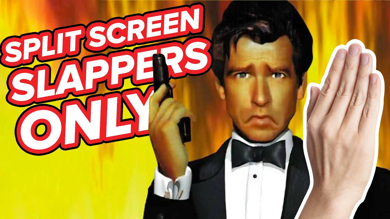 GoldenEye: SLAPPERS ONLY! Split Screen | Let's Play Goldeneye Split ...