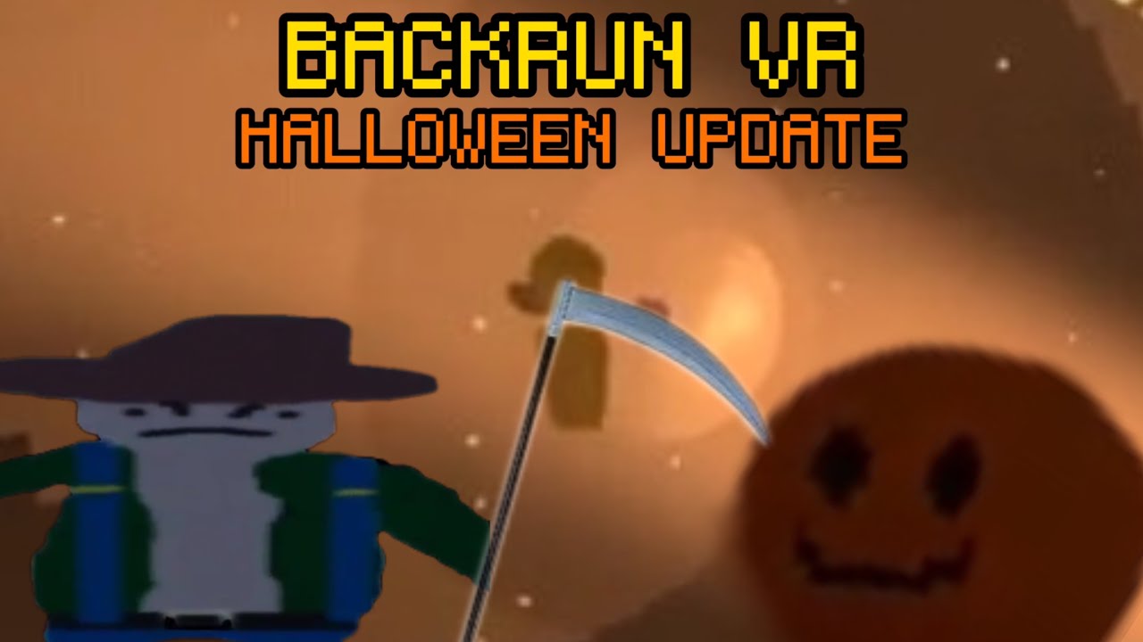 BACKRUN VR’S Halloween update is AWESOME - YouTube