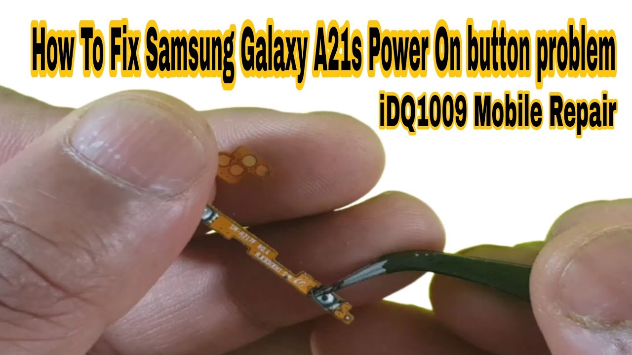 how to fix Samsung Galaxy A21s Power on Button Problem ! A21s on/off ...