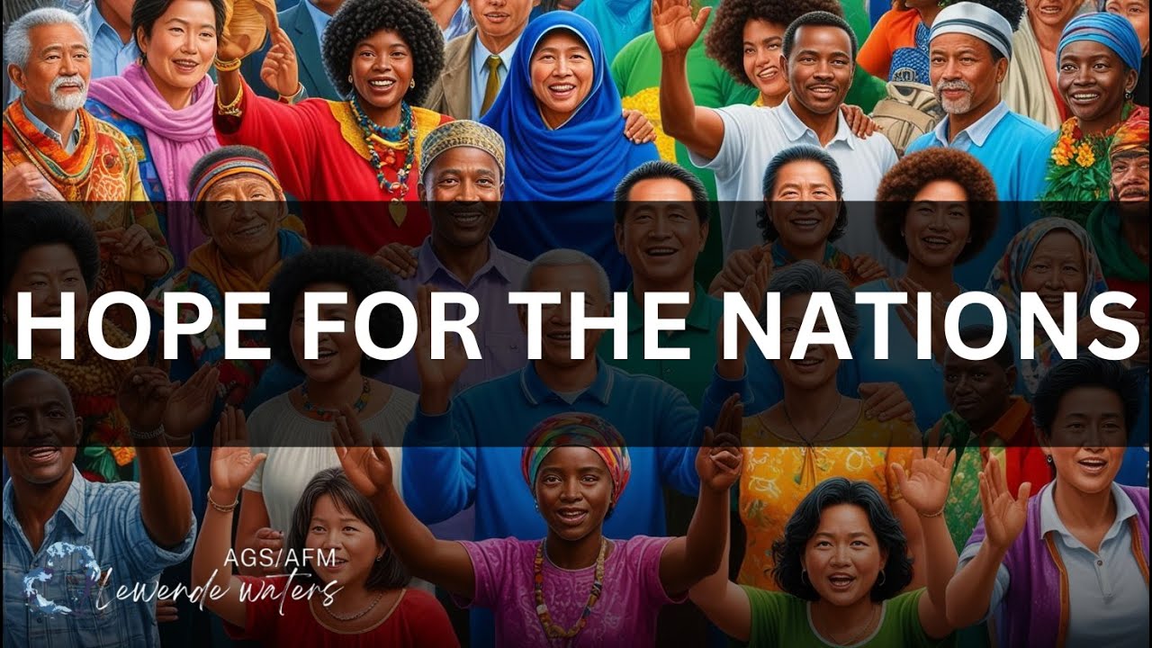 Hope For the Nations - YouTube
