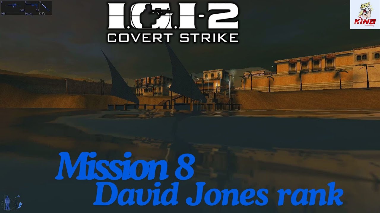 IGI 2 : Covert Strike Mission 8 David Jones Rank ( Highest Rank ) - YouTube