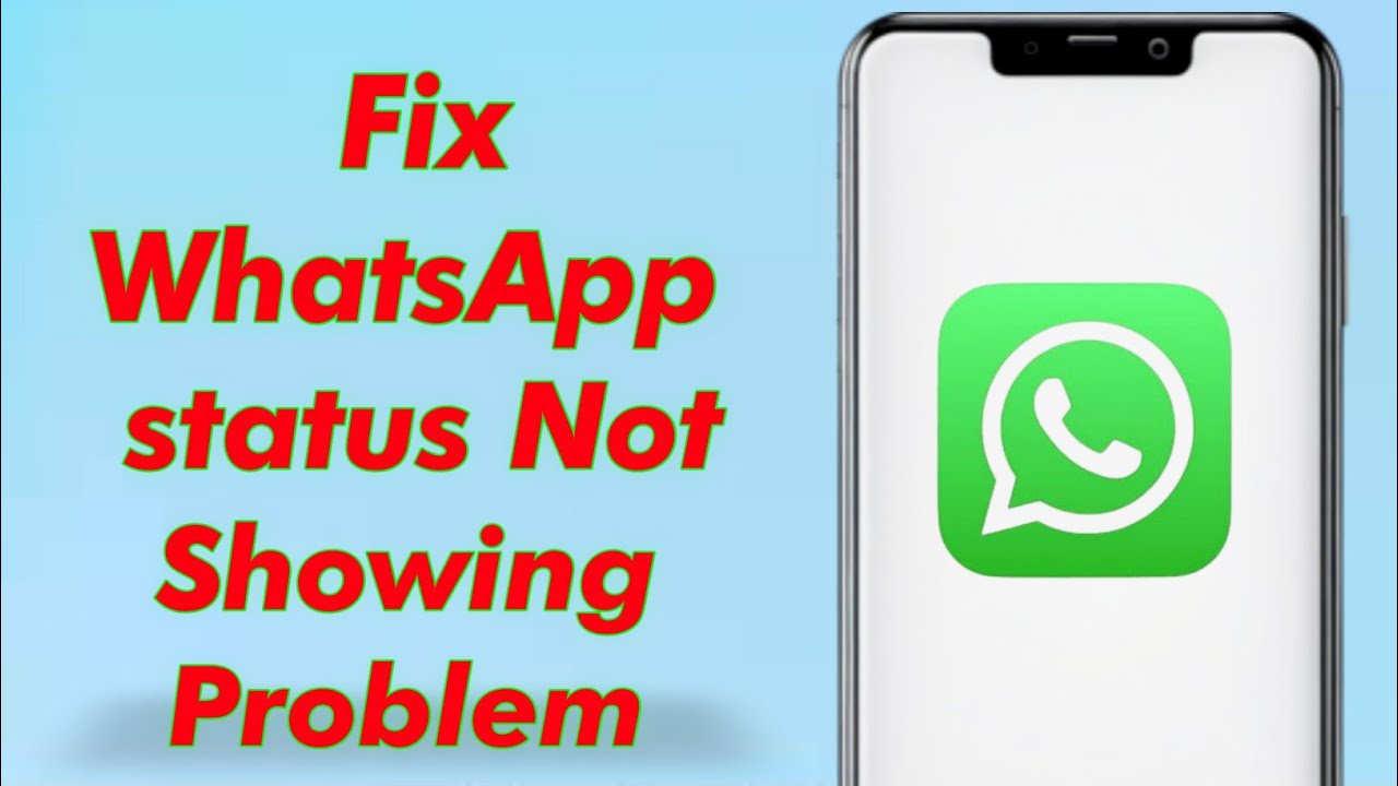 WhatsApp Status Views Not Showing Problem | How to Fix Whatsapp Status ...