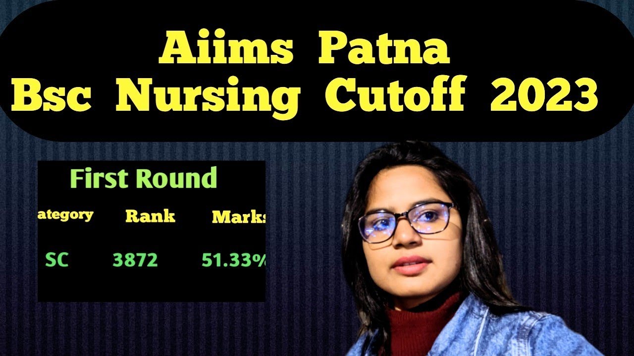 Aiims Patna Nursing Cutoff || Rank vs Marks || Bsc Nursing Cutoff - YouTube