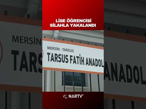 Mersin'de bir lise öğrencisi silahla yakalandı