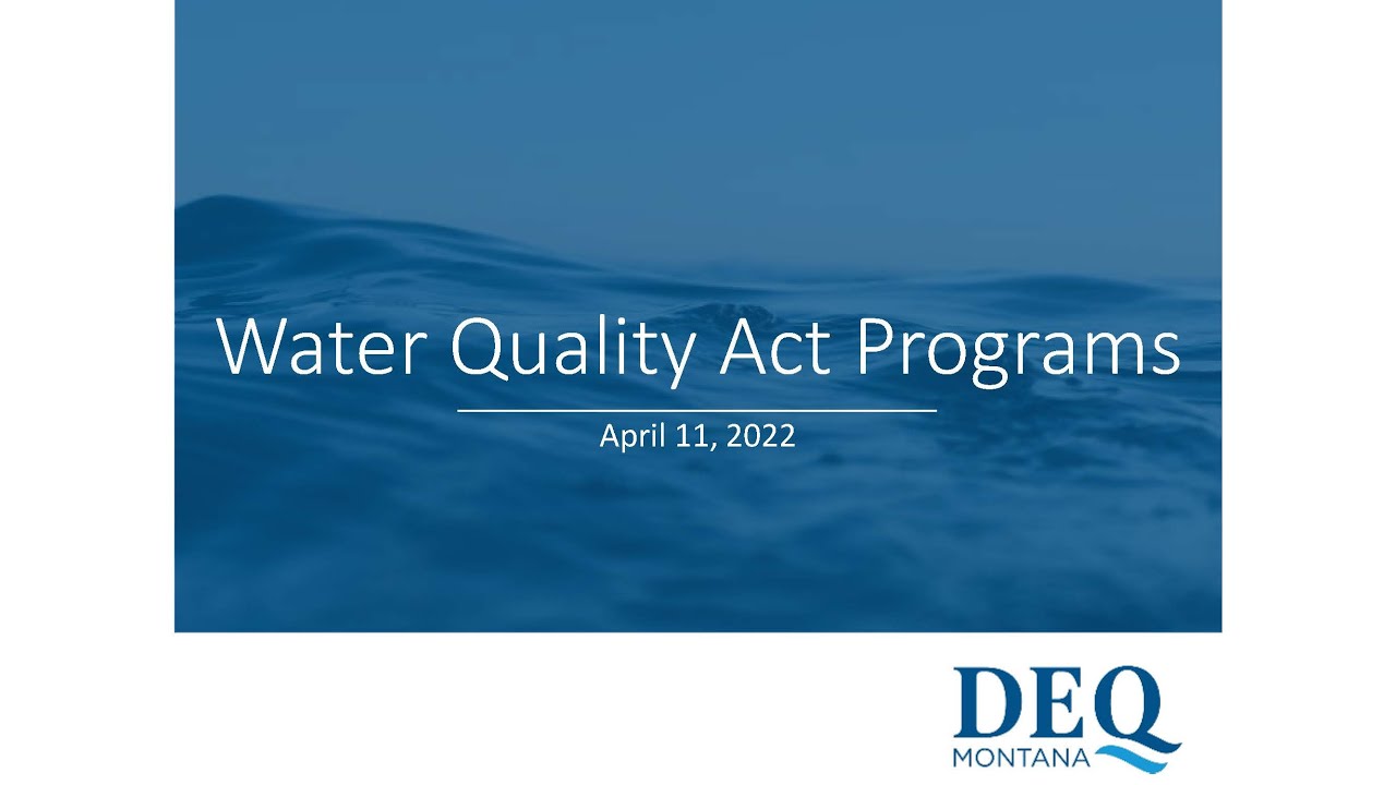 Water Quality Act Programs Presentation - YouTube