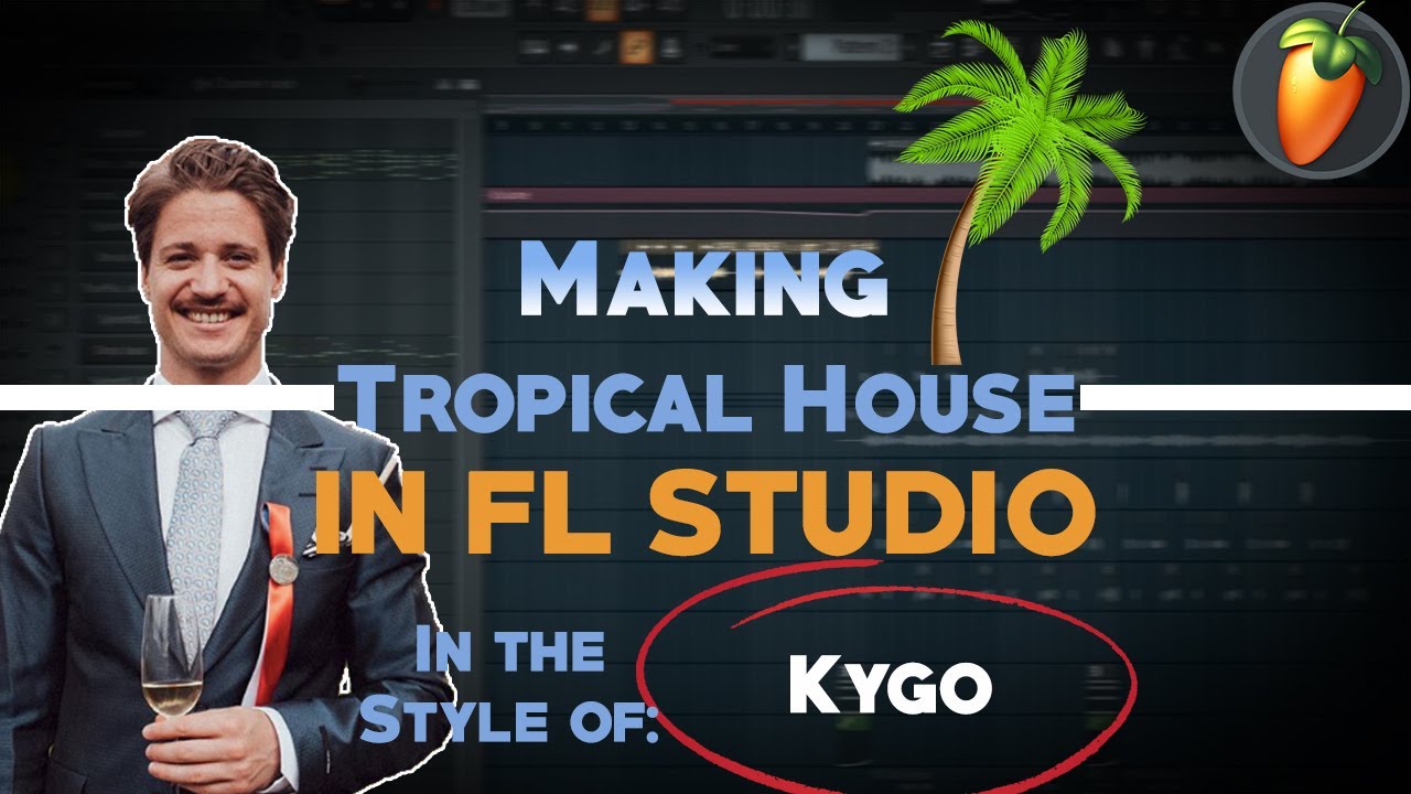 Making Tropical House in FL Studio 🌴(Kygo Style) FREE FLP 🔥 - YouTube