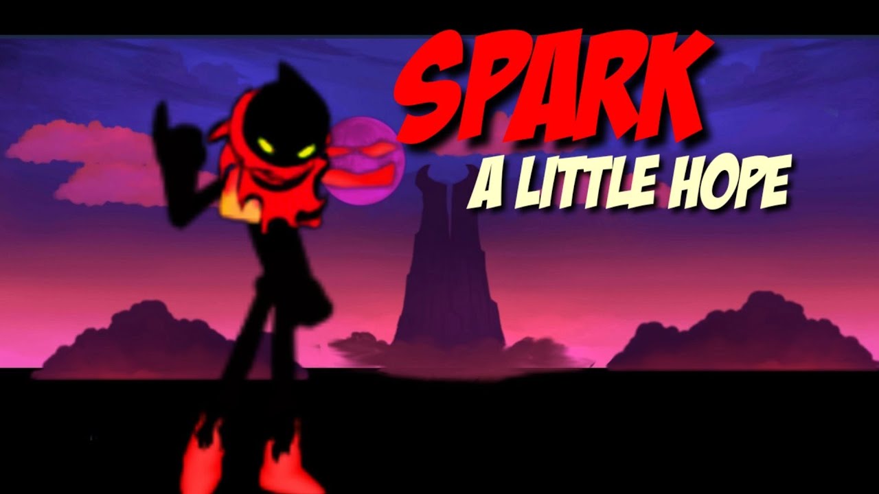 League of Stickman - Spark - a little hope - YouTube