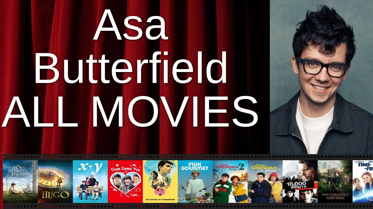 ALL Asa Butterfield Movies Ranked by Score (Critics + Fans) - YouTube