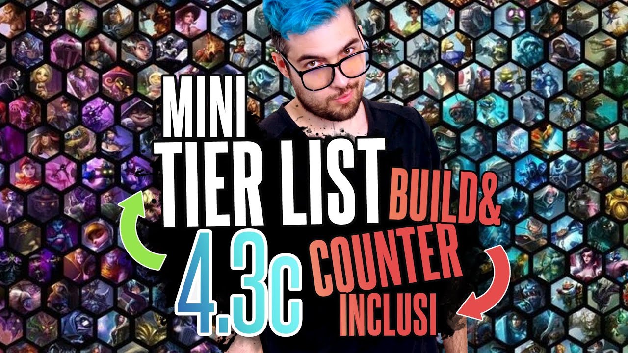 MINI TIER LIST 4.3C - I Migliori Campioni della Patch | Counters ...