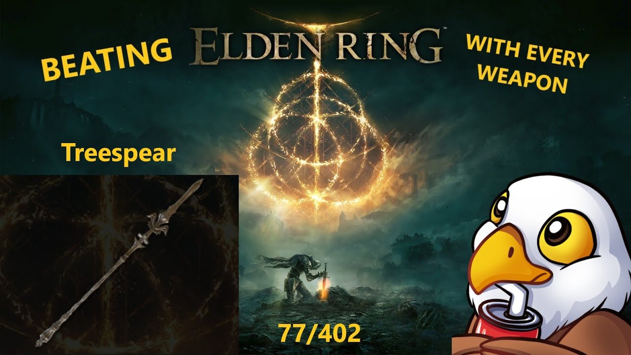 Treespear | Beating Elden Ring with EVERY Weapon - YouTube