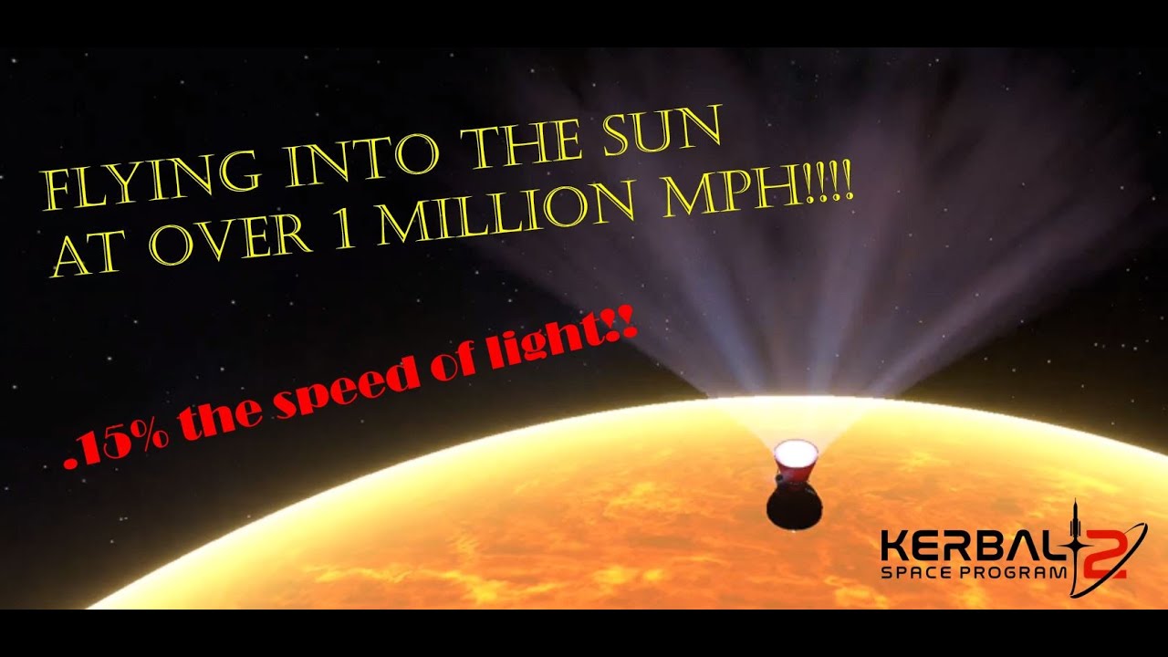 Flying into sun at .15% the speed of light!!! - YouTube