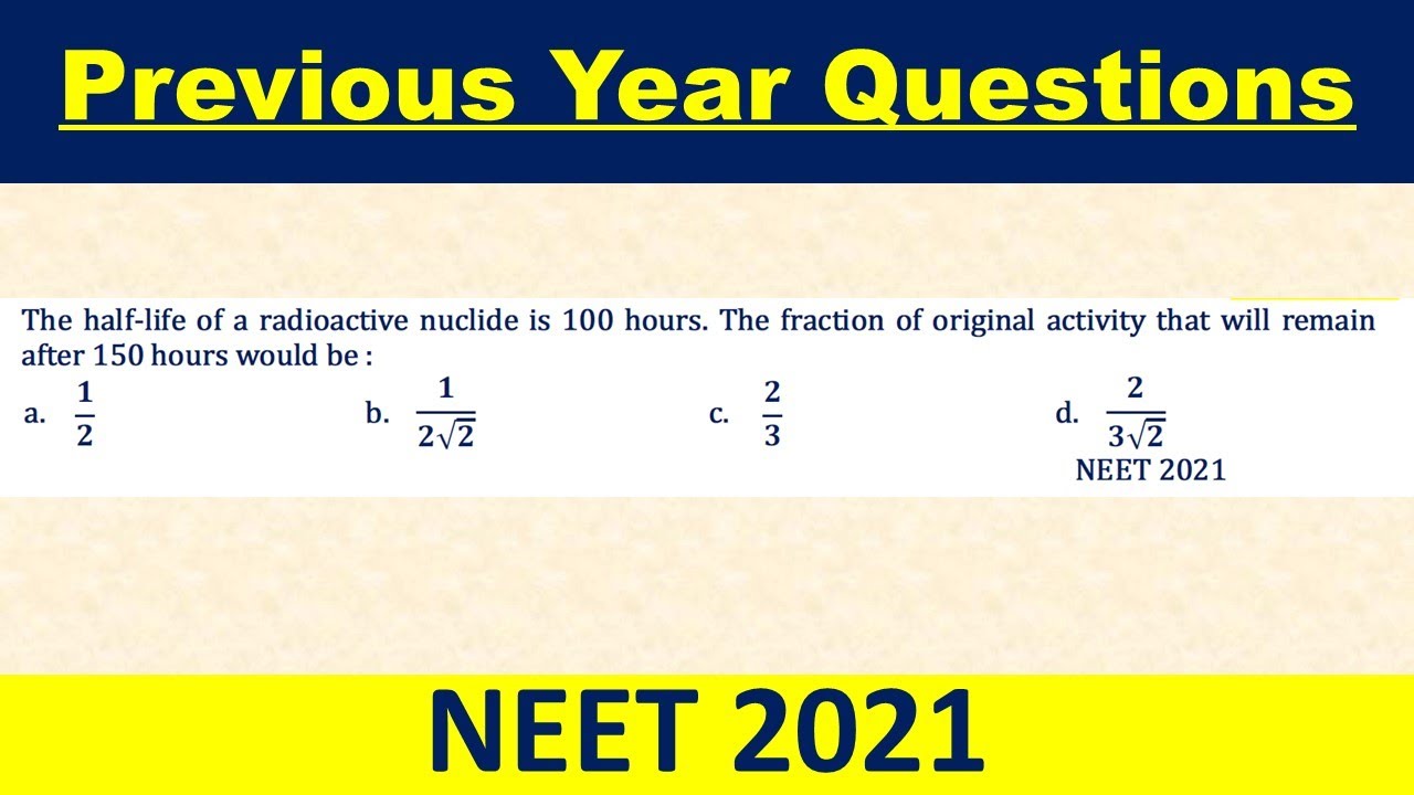 The half-life of a radioactive nuclide is 100 hours. The fraction of ...