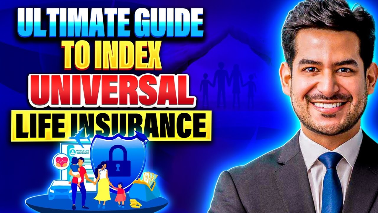 Ultimate Guide to Index Universal Life Insurance (IUL) - YouTube