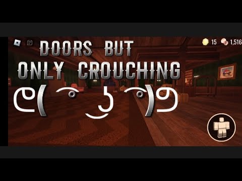 Doors But Only Crouching - YouTube
