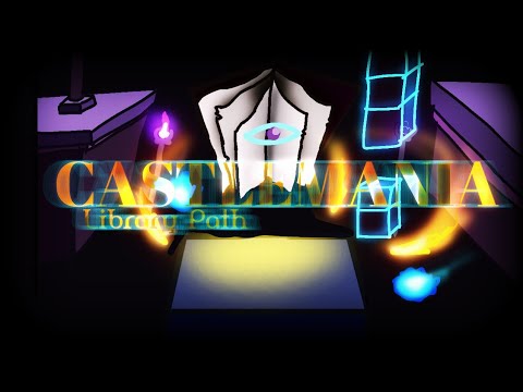 (Library Path)CastleMania by Serponge, Xendergame, Reunomi and More ...