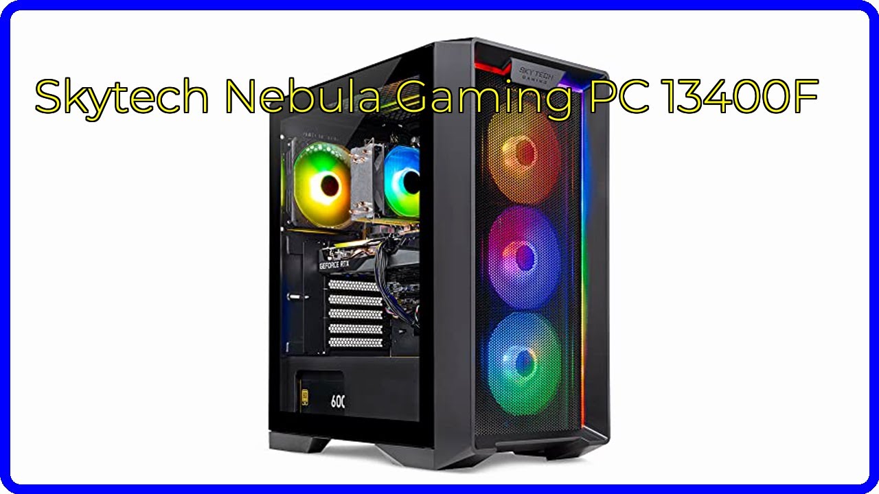 REVIEW (2024): Skytech Nebula Gaming PC 13400F. ESSENTIAL details ...