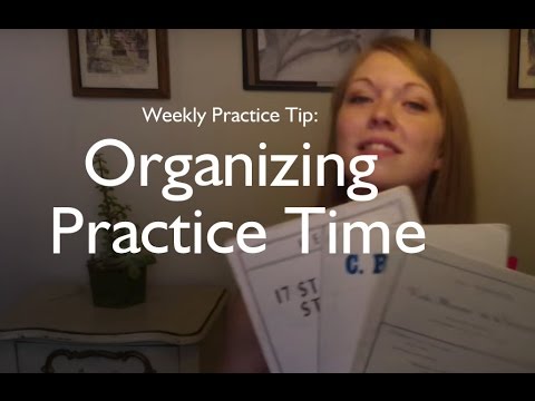 4 Steps to Organizing Practice Time (Practice Regime Repost) - YouTube