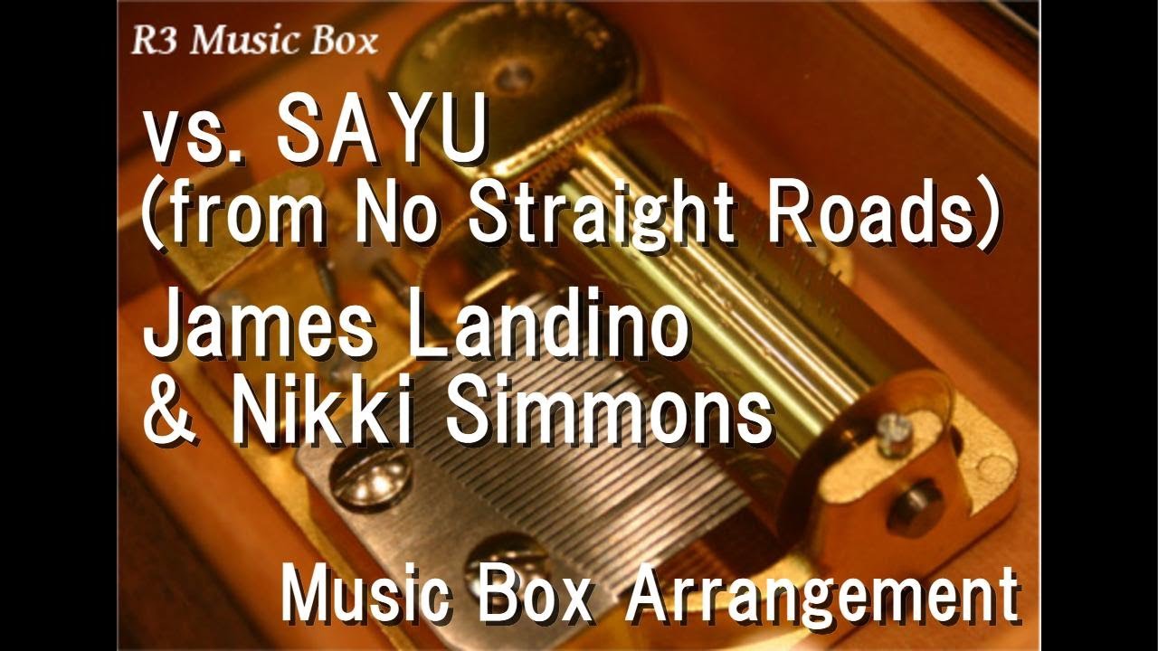 vs. SAYU (from No Straight Roads)/James Landino & Nikki Simmons [Music ...