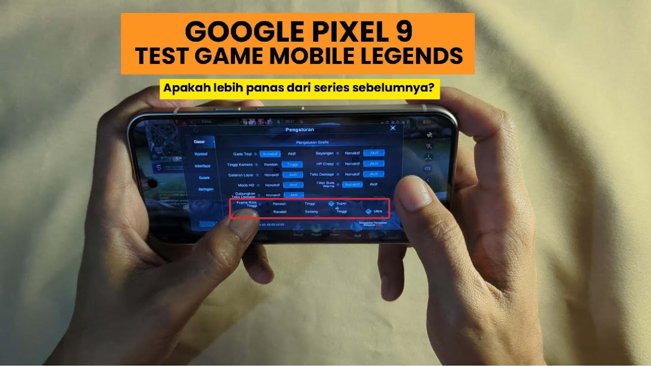 Google Pixel 9 Mobile Legends, Apakah Masih Panas? - YouTube
